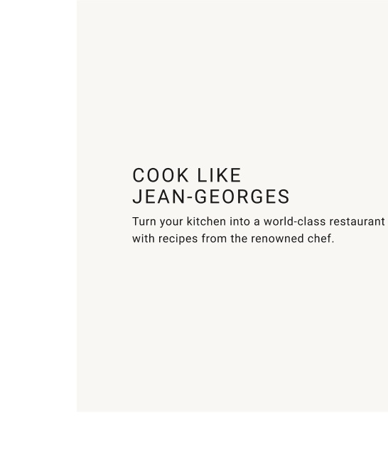 Jean-Georges | Williams Sonoma