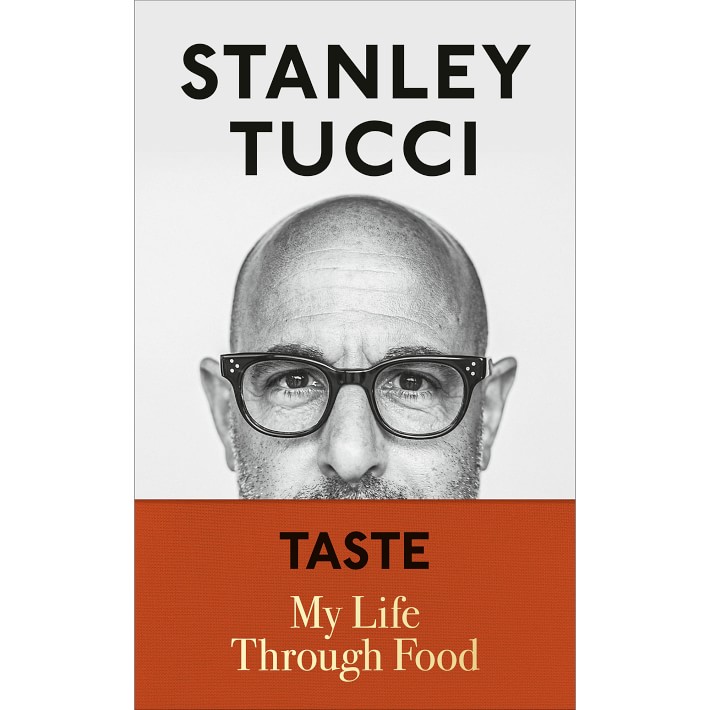 Stanley Tucci: Taste: My Life Through Food | Williams Sonoma