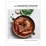 Natalie Mortimer, Holly Erickson: The Modern Proper: Simple Dinners for ...