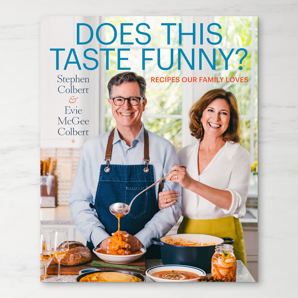 Evie McGee Colbert, Stephen Colbert: Does This Taste Funny Recipes Our ...