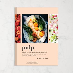 Abra Berens: Pulp Cookbook | Williams Sonoma