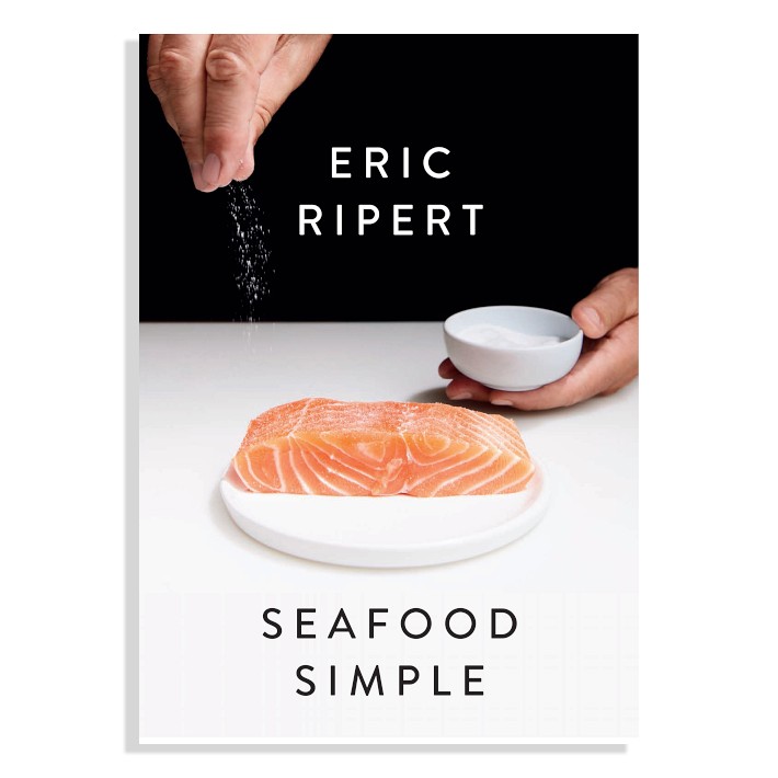 Eric Ripert: Seafood Simple, A Cookbook | Williams Sonoma