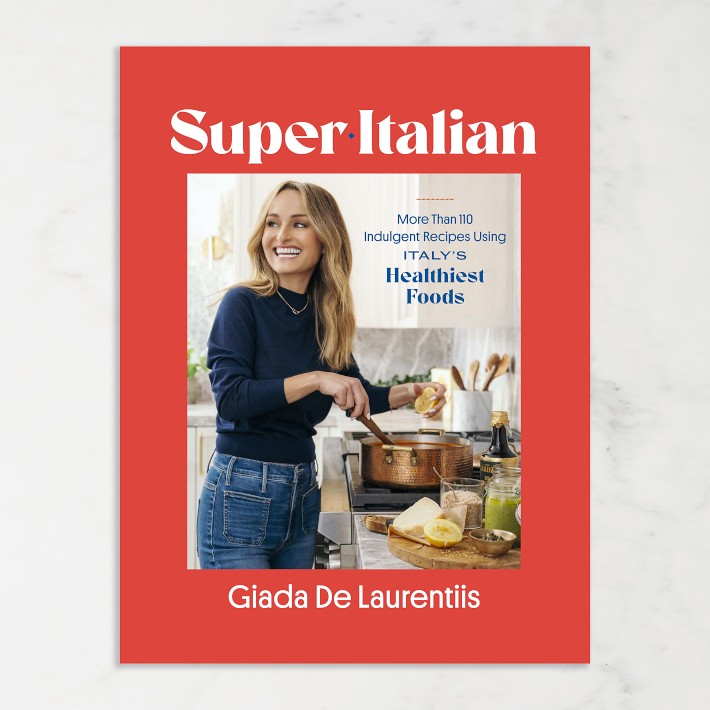 Giada De Laurentiis: Super-Italian: Reimagining Healthy the ...