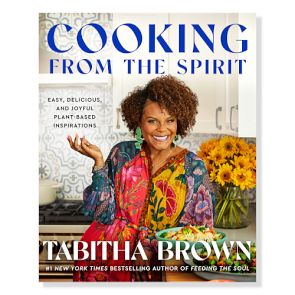 Cooking from the Spirit - Tabitha Brown Cookbook | Williams Sonoma
